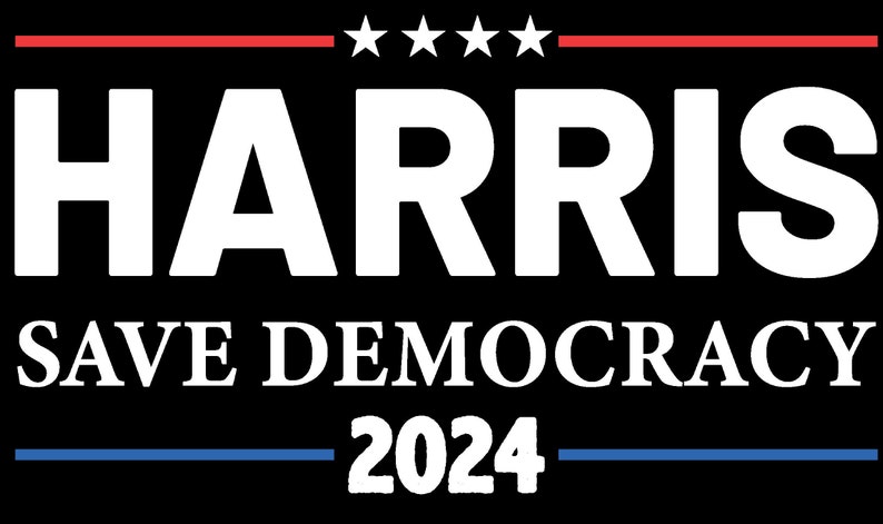Harris Save Democracy 2024 PNG, Svg,political Kamala Harris Png, Kamala ...