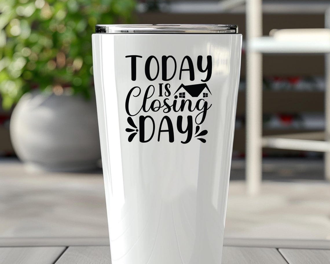 Today is Closing Day Svg Png, Real Estate Svg, Realtors Life Svg ...