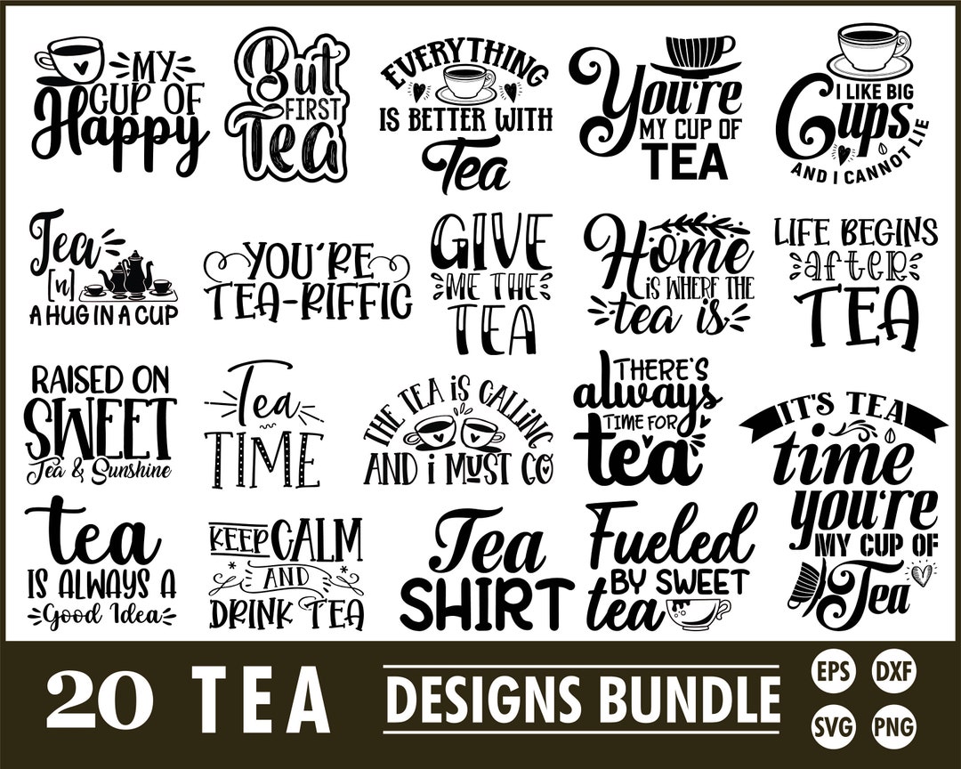 Tea Quotes Svg Bundle, Tea Lovers Design Set, PNG Bundle, SVG Design ...