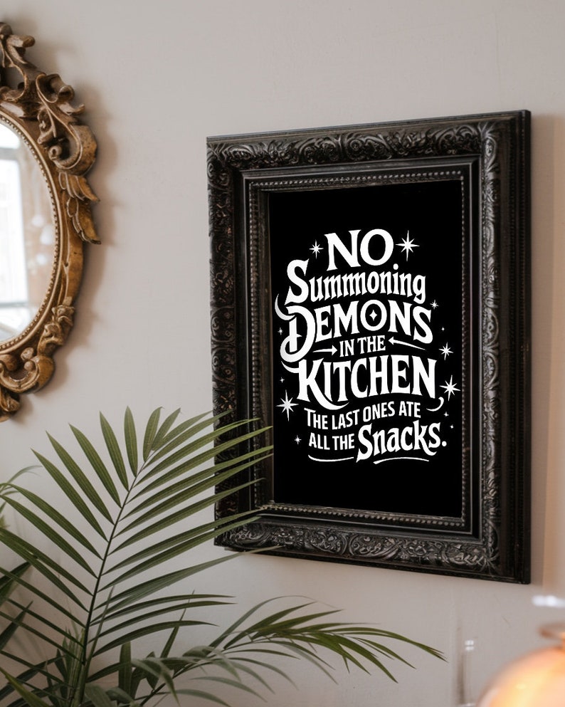 No Summoning Demons in Kitchen PRINTABLE Gothic Wall Art, Home, Art ...