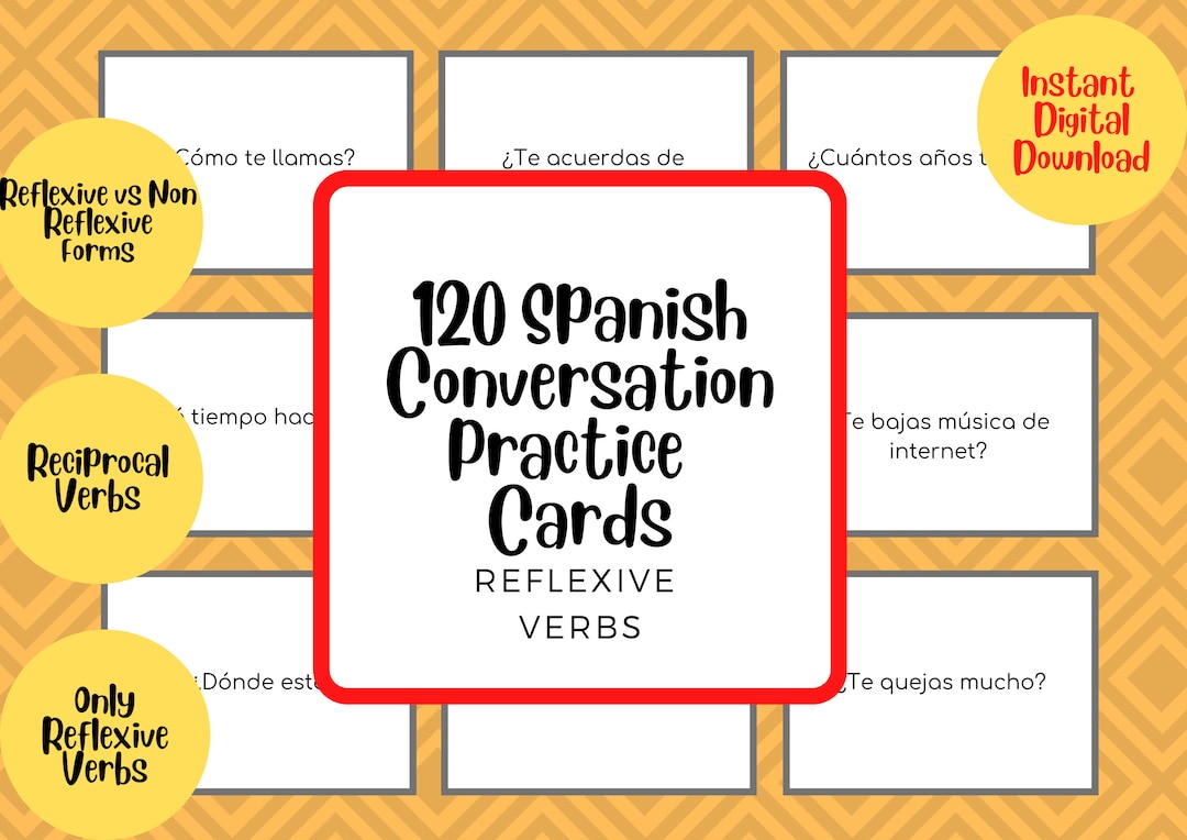 120 Spanish Conversation Cards (reflexive Verbs) , Spanish Conversation ...