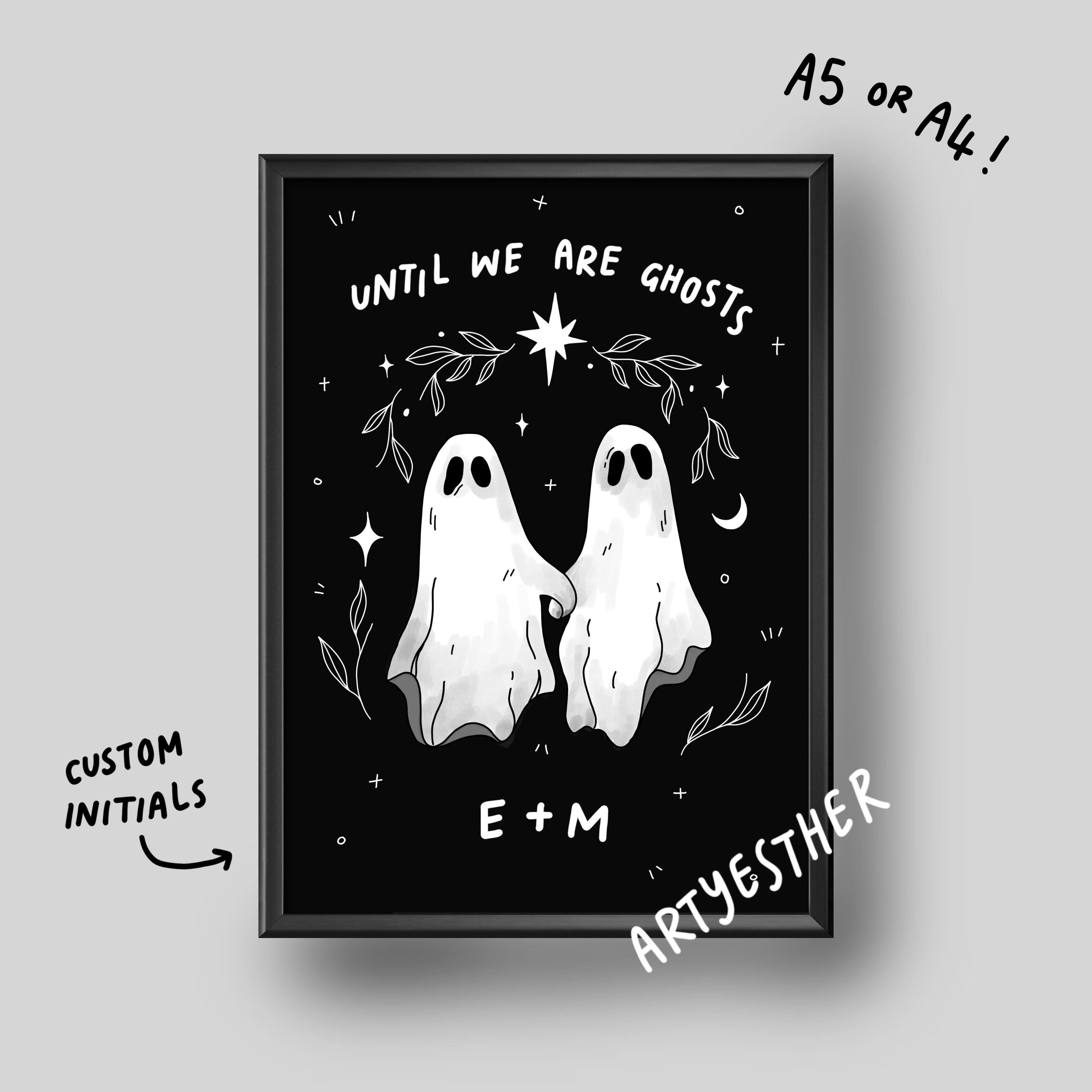 Until We Are Ghosts CUSTOM Print | Alternative Wall Art | Emo Wall Art ...