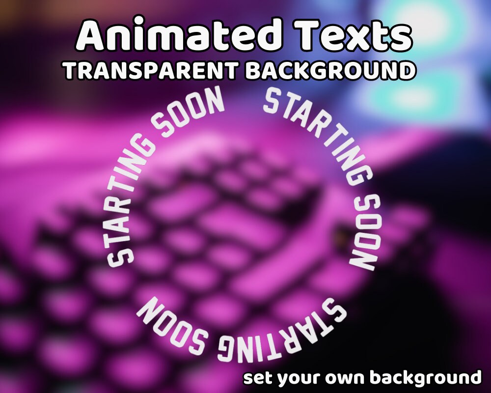 ANIMATED STREAM TEXTS Transparent Background | Starting Soon, Be Right ...