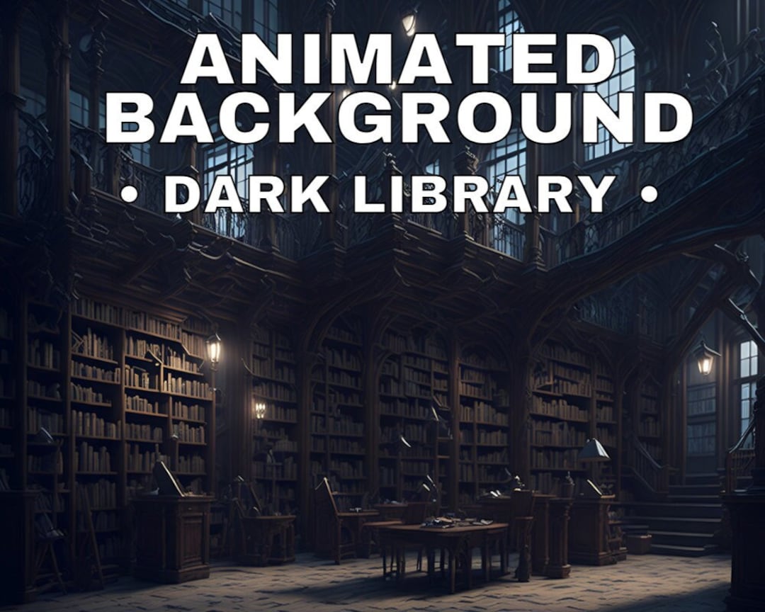 ANIMATED STREAM BACKGROUND - Dark Library | Vtuber, Just Chatting, Elegant, Goth, Fantasy ...