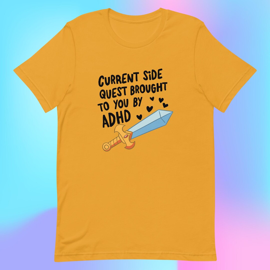 Current ADHD Side Quest T-shirt - Etsy