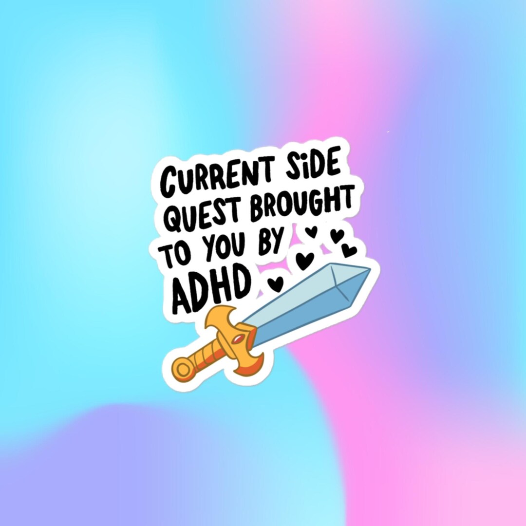ADHD Side Quest Sticker - Etsy