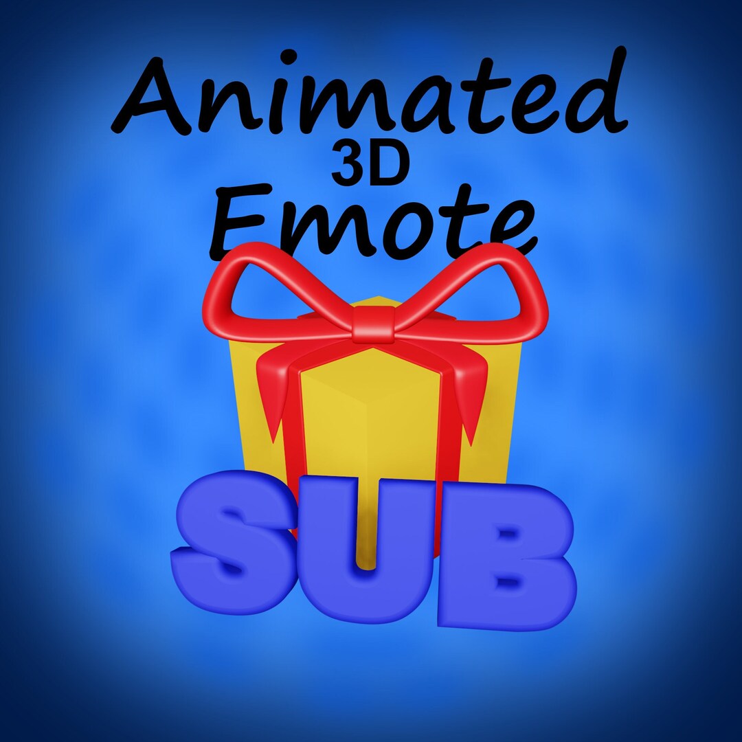ANIMATED & STATIC 3D EMOTE for Streamers - Sub, Gift Emote - Emote for ...