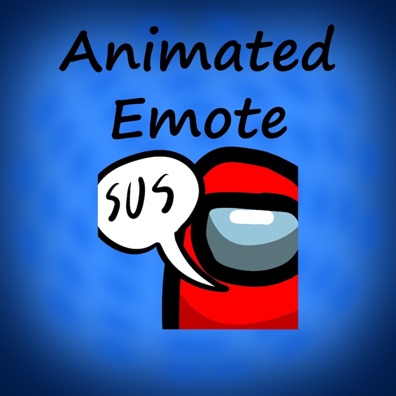 Among Us, SUS, Twitch, Static and Animated Emote for Streamers - Etsy