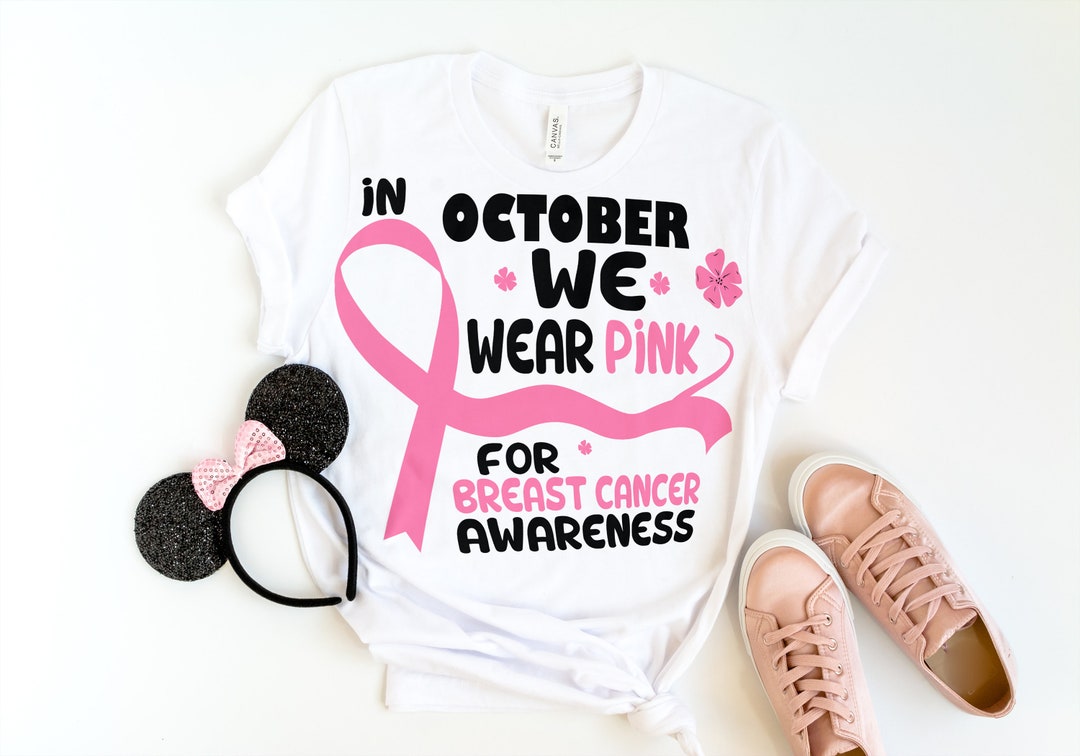 In October We Wear Pink for Breast Cancer Awareness, Fight Like A Girl ...