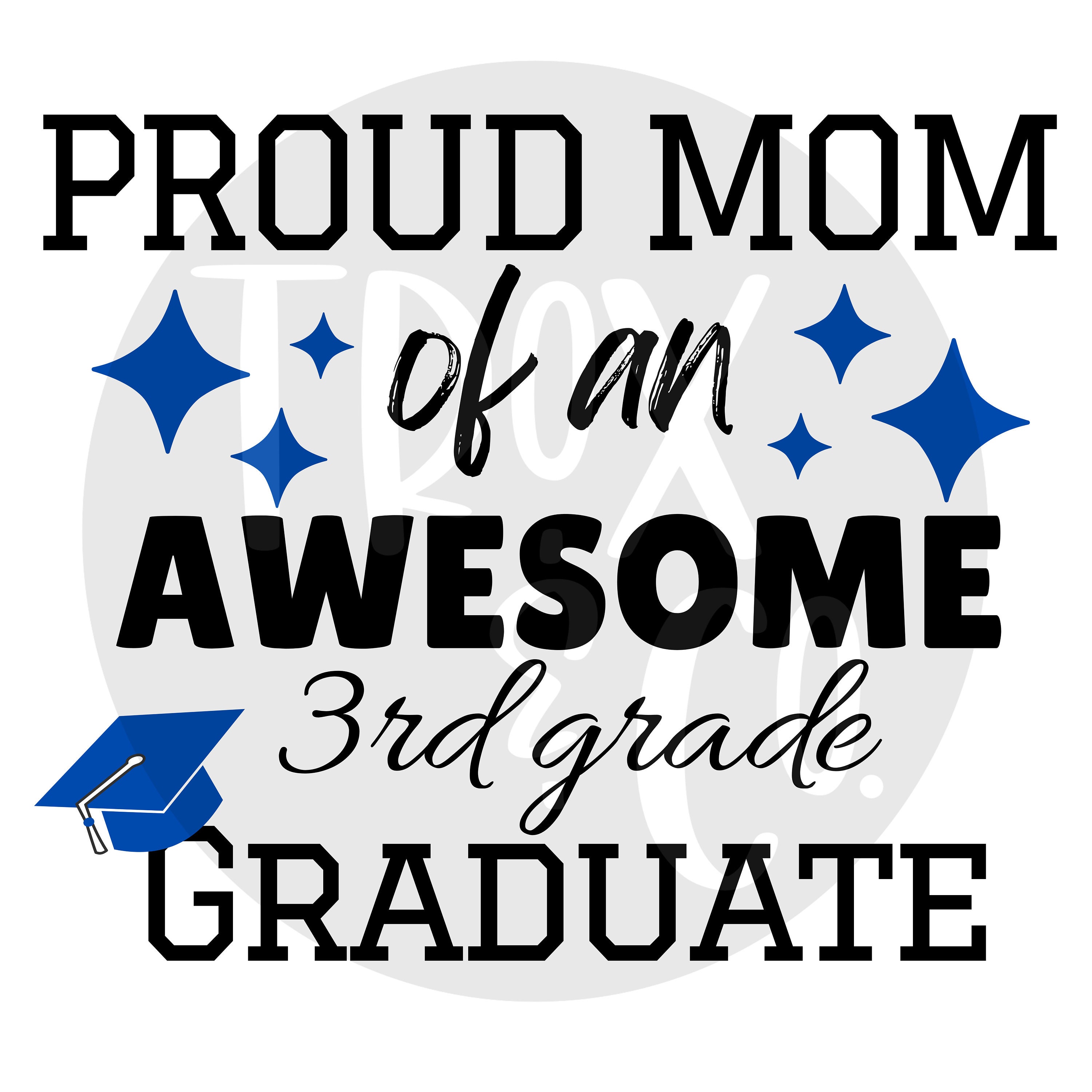 Proud Mom Png, 3rd Grade Png, 3rd Grade Graduate Png, 3rd Grade ...