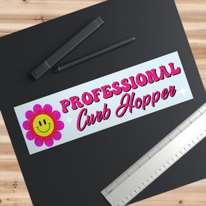Professional Curb Hopper Bumper Sticker Hot Girls Hit Curbs Bumper ...