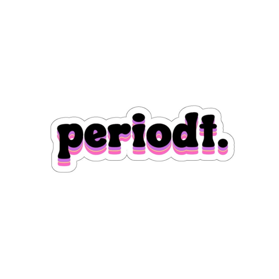 Periodt Sticker Funny Glossy Gen-z - Etsy