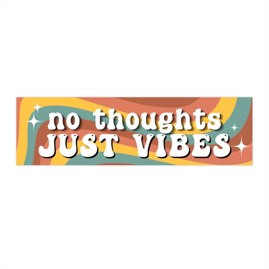 No Thoughts Just Vibes Bumper Sticker Hippie Groovy Gen Z - Etsy