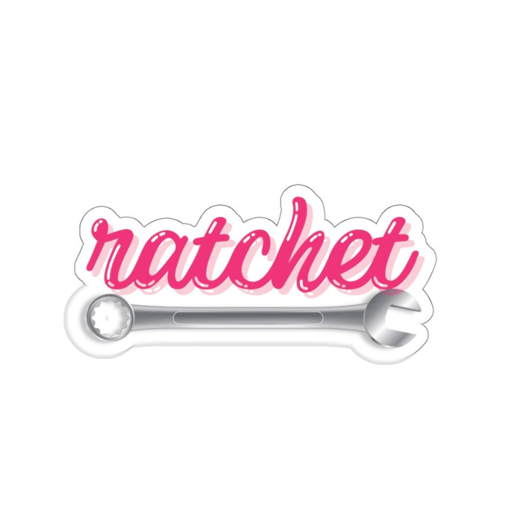 Ratchet Sticker Slang Hip Hop Funny Gen Z - Etsy