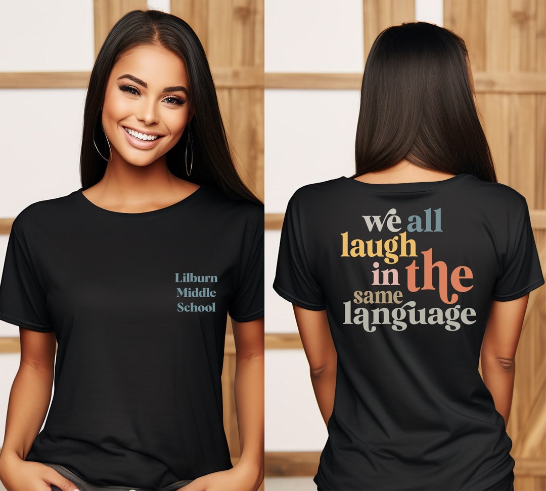 Custom We All Laugh in the Same Language Shirt, ESL Teacher Shirt ...