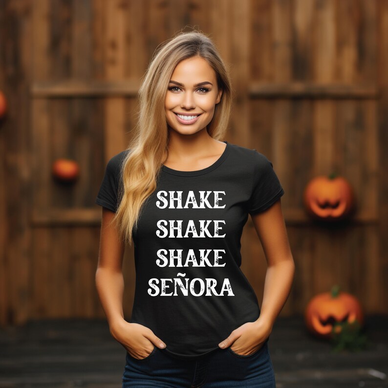 Shake Shake Shake Señora Shirt, Happy Halloween Shirt, Funny Halloween ...