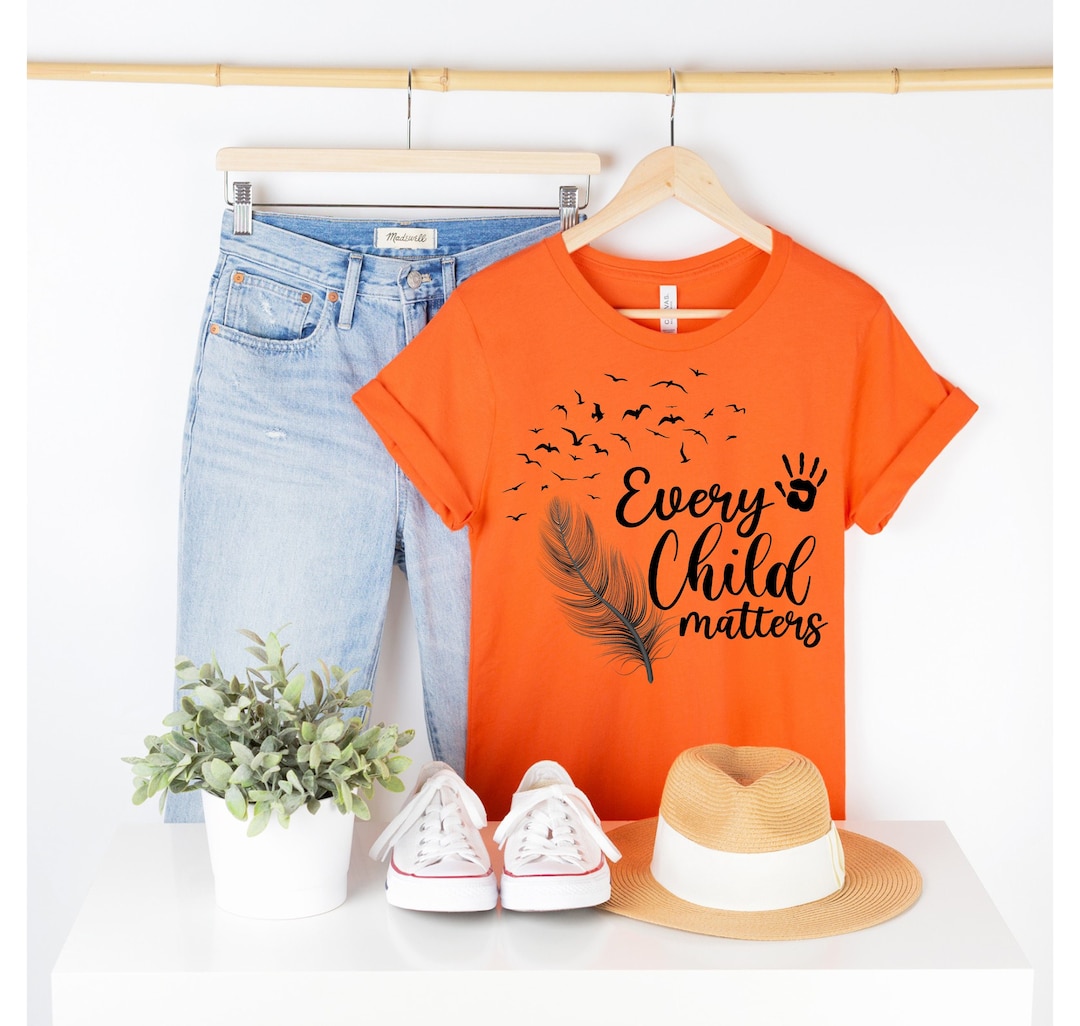 Every Child Matters Shirt, Orange Shirt Day, Awareness for Indigenous ...