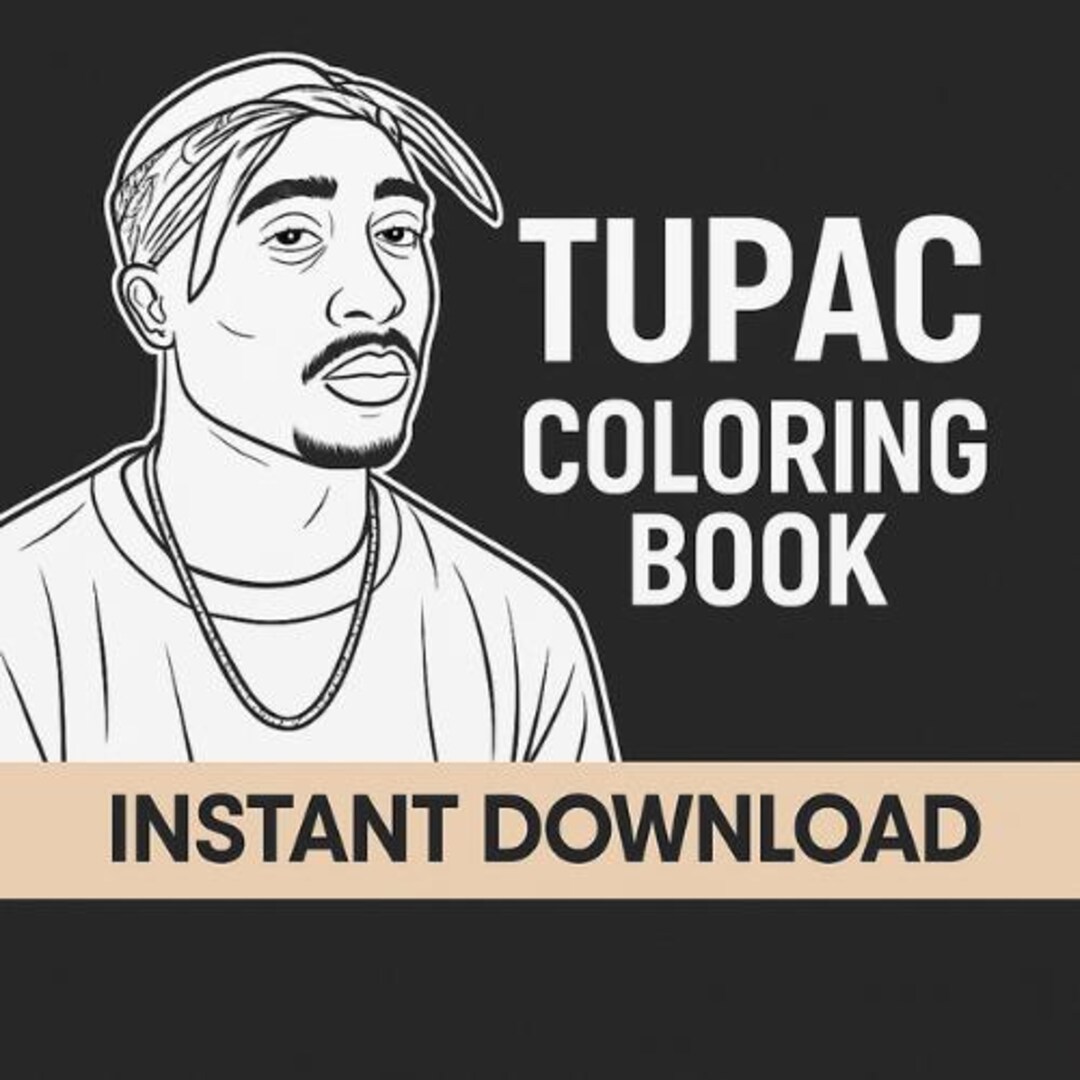 Tupac Coloring Book, 2pac Printable Hip Hop Art, Rap Legend Coloring ...
