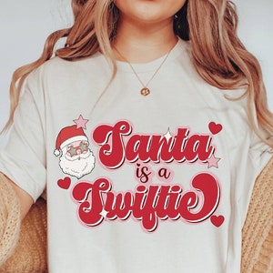 Santa is a Swiftie Shirt Retro Taylor Christmas Tee Swifty - Etsy