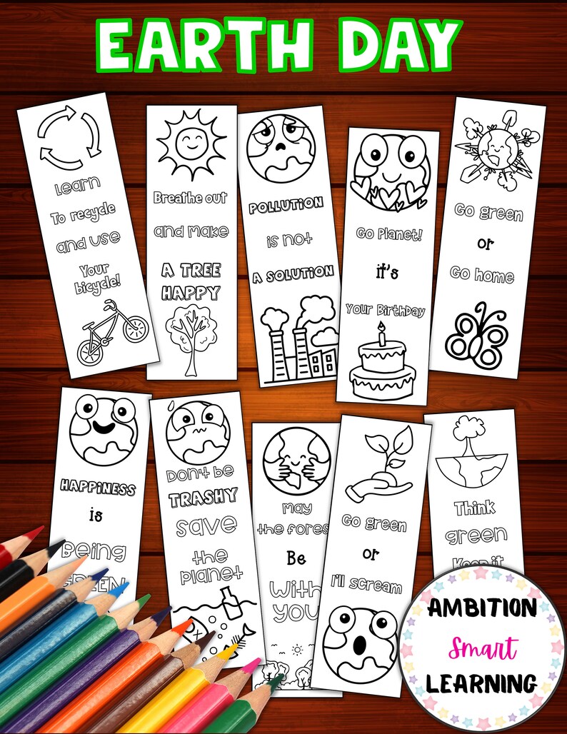 Earth Day Bookmarks to Color, Fun Quotes Earth Day Coloring Bookmarks ...