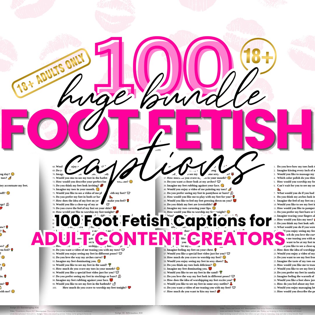 Foot Fetish Onlyfans Scripts, Foot Fetish Scripts, Onlyfans Foot Fetish ...