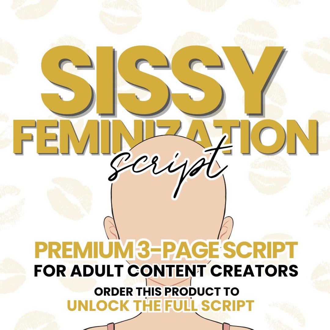 Sissy Joi Script Feminization Femdom Script Sissification Humiliation Script Sissy Training ...
