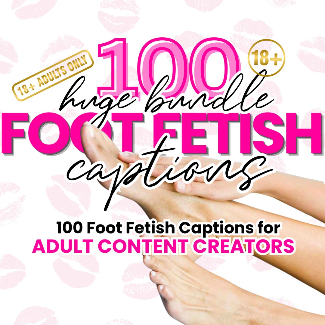 Foot Fetish Scripts, Onlyfans Messages, Foot Fetish Onlyfans Scripts ...