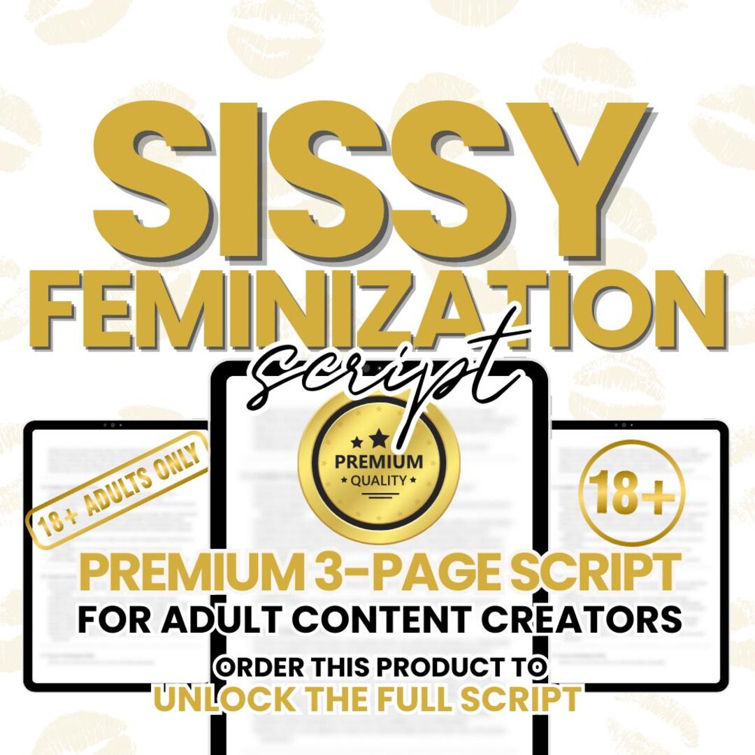 Feminization Script, Sissification Script, Sissy Training Script, Sissy Guide, Sissification ...