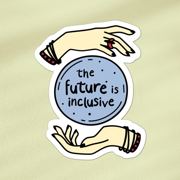 Future is Inclusive Sticker - Etsy
