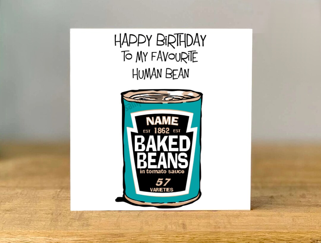Personalised Baked Beans Birthday Card, Greeting Card, Sister, BFF ...