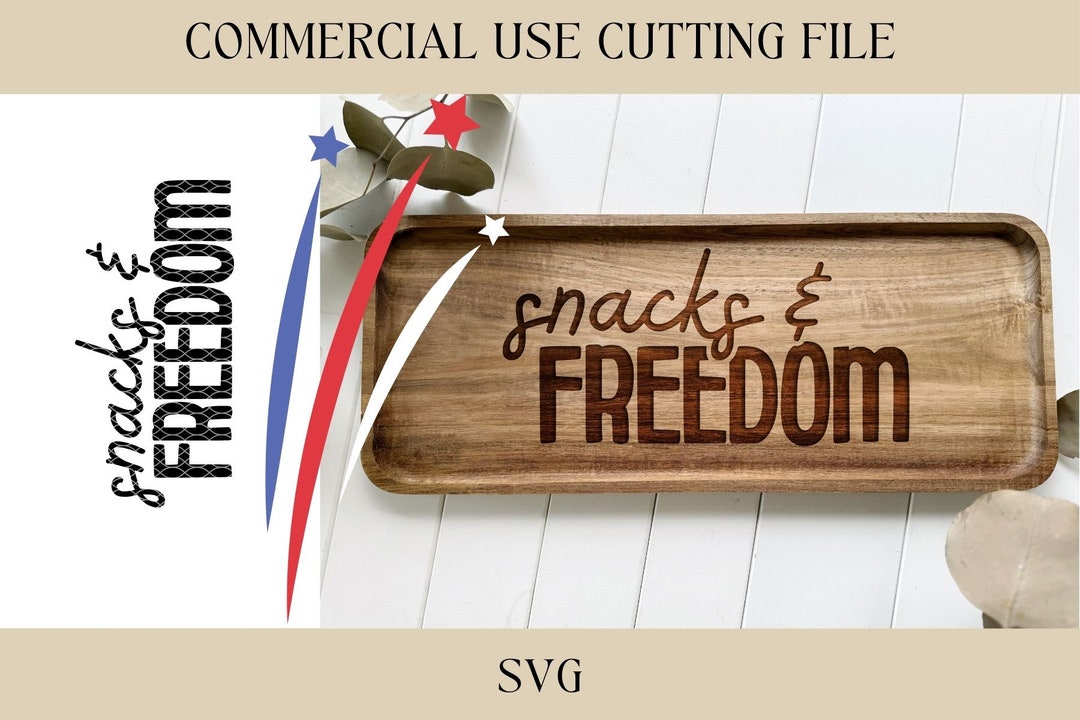 Snacks & Freedom 4th of July Designs SVG | Snack Board SVG | Digital ...