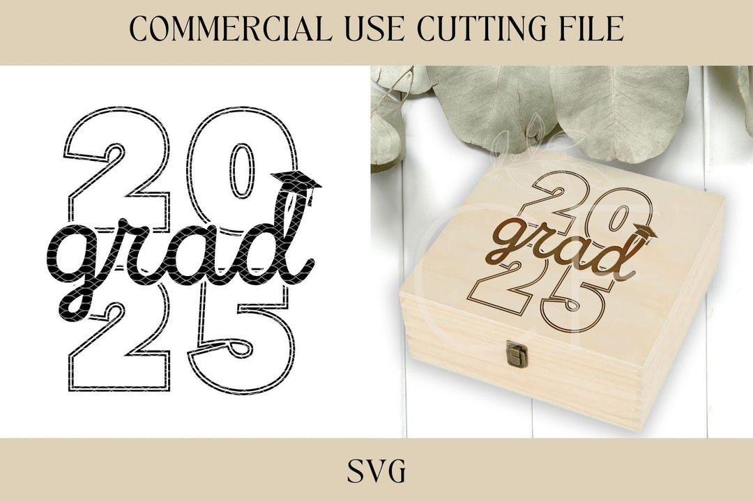 2025 Grad, Graduation Memory Box SVG, Grad Gift, Digital Download ...