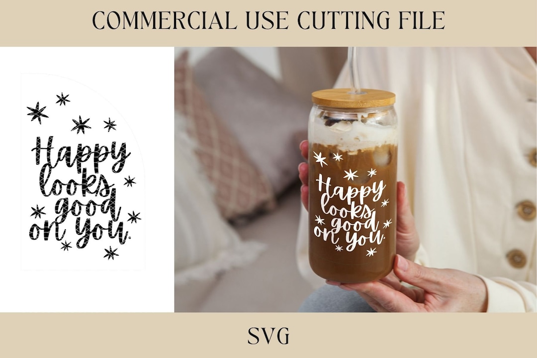 Happy Looks Good on You Designs SVG | Keychain SVG | Digital Download ...