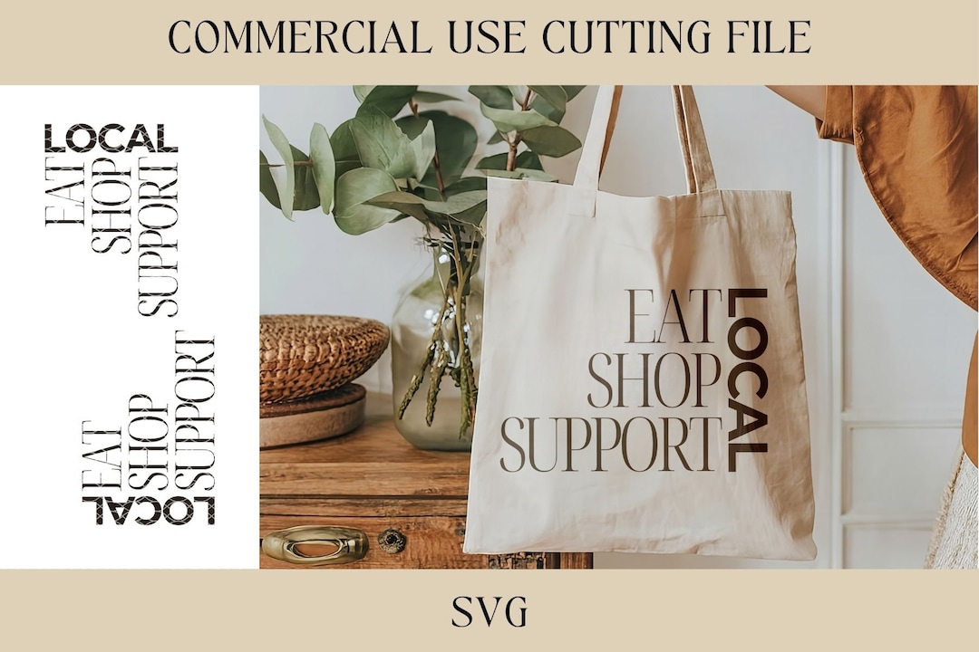 Eat Shop Support Local SVG | Farmers Market Design (digital Download ...