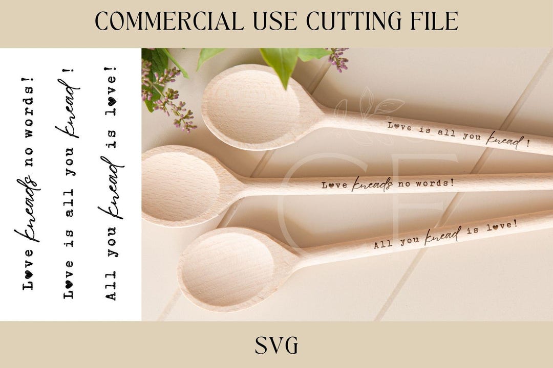 All You Knead is Love SVG | Spoon SVG | Digital Download | Laser File ...