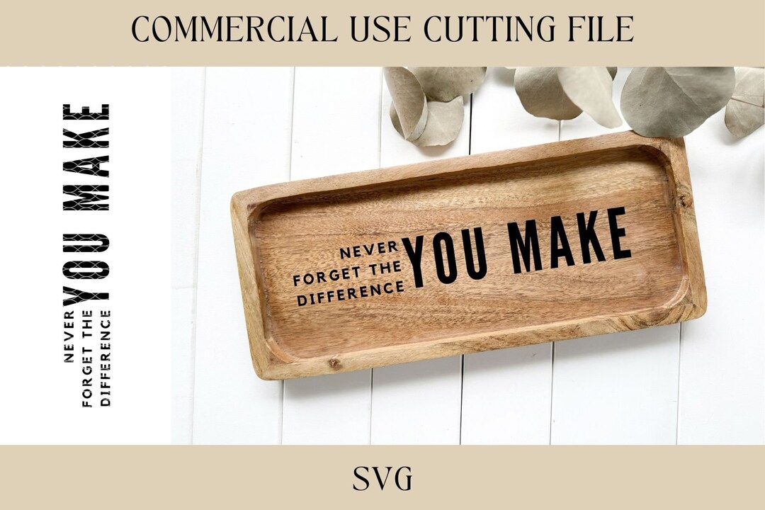 Difference You Make Catch All Tray Designs SVG | Key Tray SVG | Digital ...