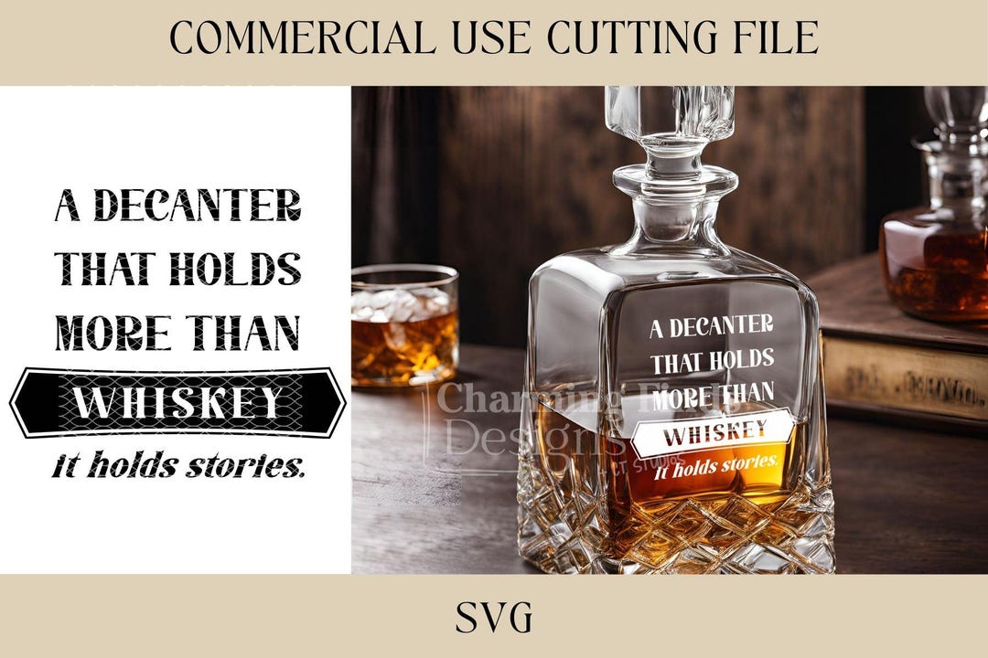Decanter That Holds More Than Design SVG, Whiskey Bottle Glass SVG ...