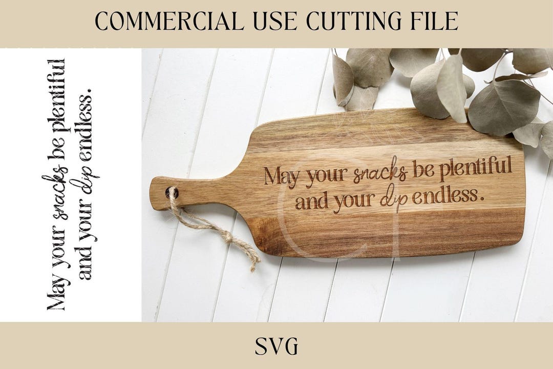 Snacks Be Plentiful Design SVG | Board Tray SVG | Digital Download ...