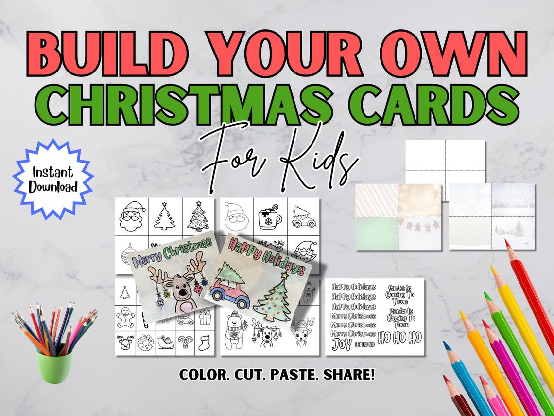 Build Your Own Christmas Cards for Kids, Coloring Christmas Cards ...