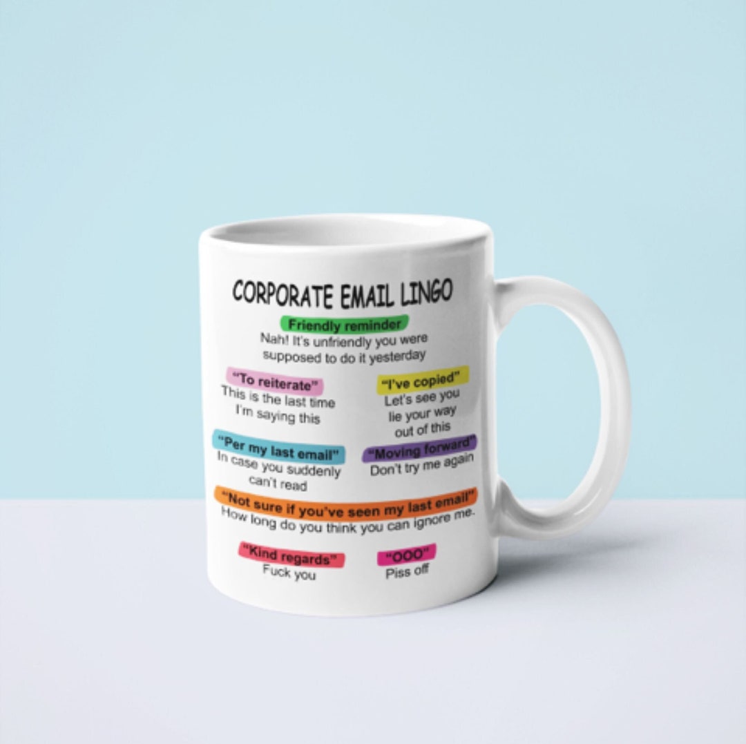Corporate Email Lingo 11 Oz Coffee Mug , Coworker Coffee Mug, Office ...