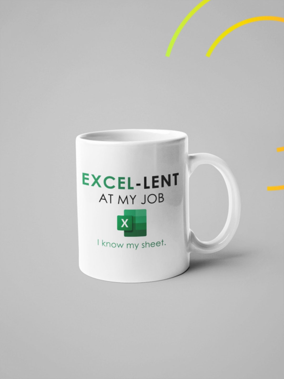Excel-lent at My Job 11 Oz Coffee Mug , Coworker Coffee Mug, Office ...