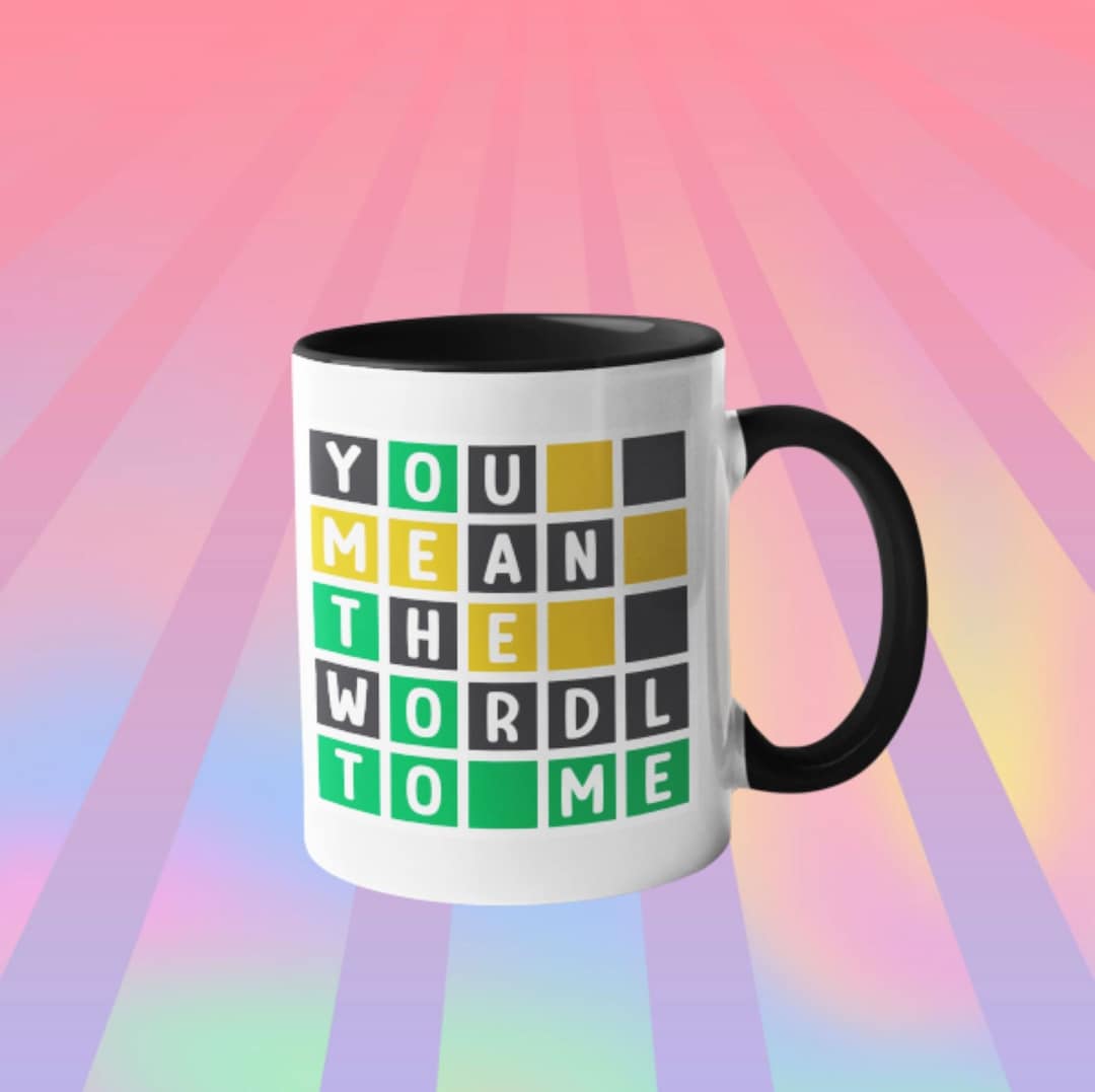 You Mean the Wordl to Me , Wordle Mug, Coffee Mug 11 Oz, Gift for ...