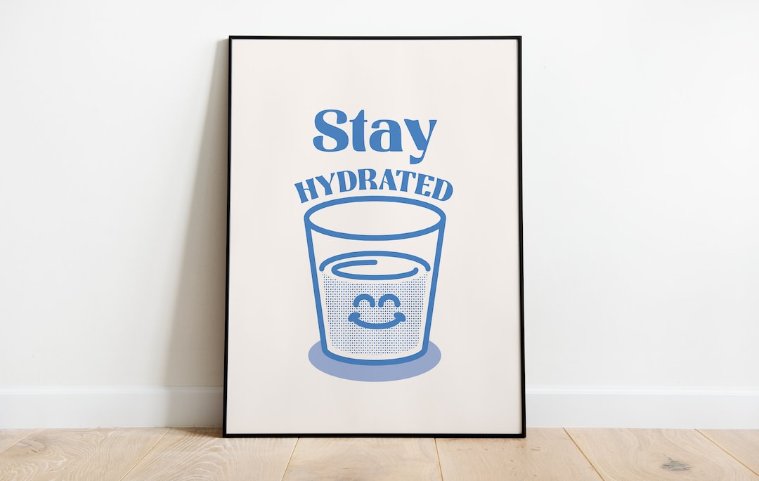 Stay Hydrated Poster | Retro Wall Art | Groovy Poster | Positive Quote ...