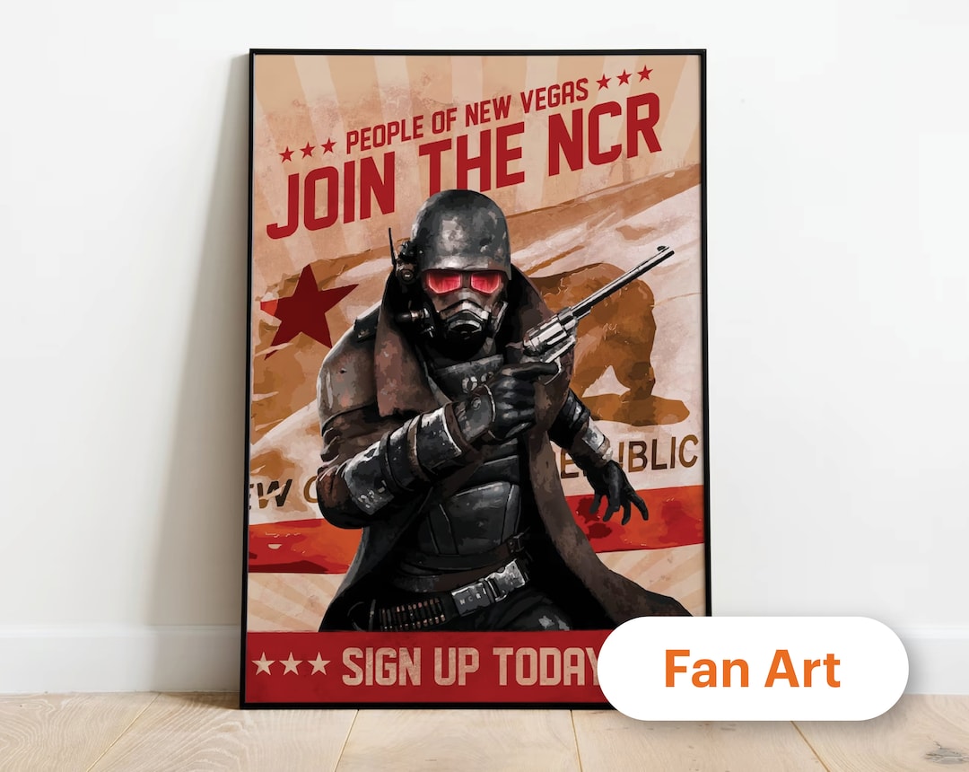 Fallout Poster Join the NCR Fallout New Vegas Ranger Inspired Poster ...