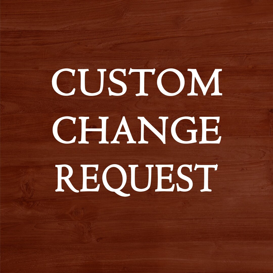 Custom Change Request - Etsy