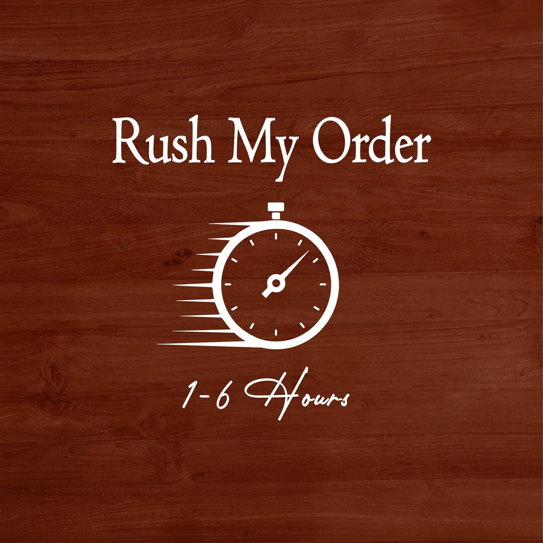 Rush My Order 1-6 Hours - Etsy