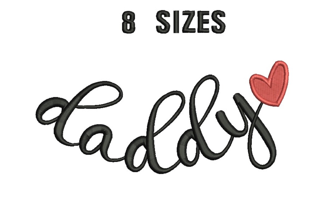 Daddy Embroidery Design Heart Script DAD Father Collar Cuff Machine ...