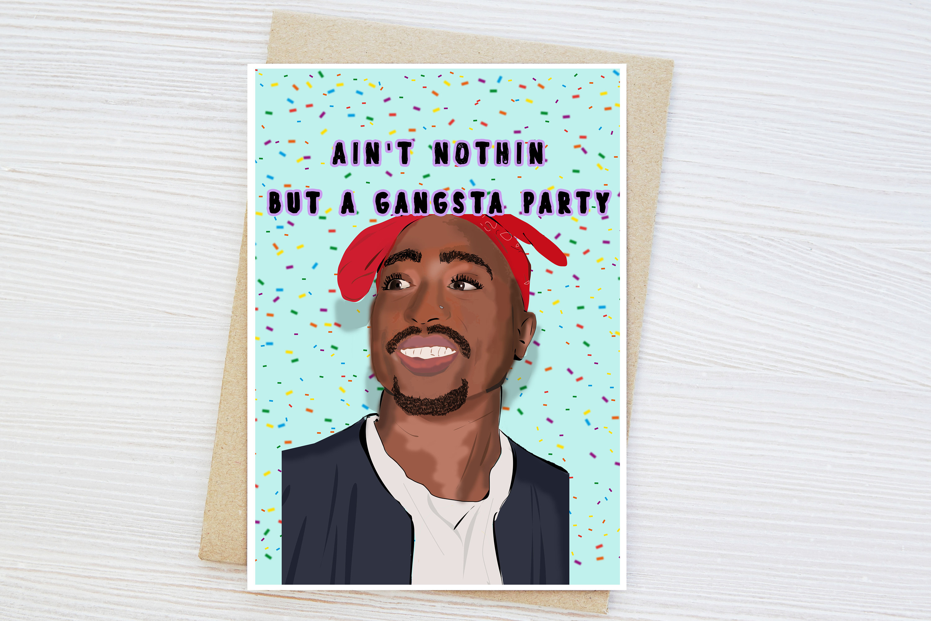 Gangsta Party Tupac Birthday Card , 2pac Bday Card ,celebrity Card, Hip ...