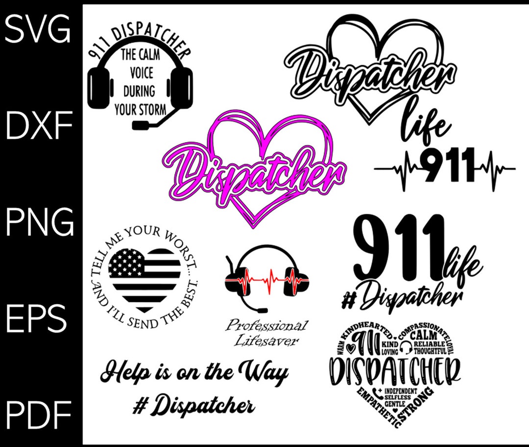 Dispatcher SVG Bundle 911 Svg Dispatch Svg Lifesaver Svg Police Svg ...