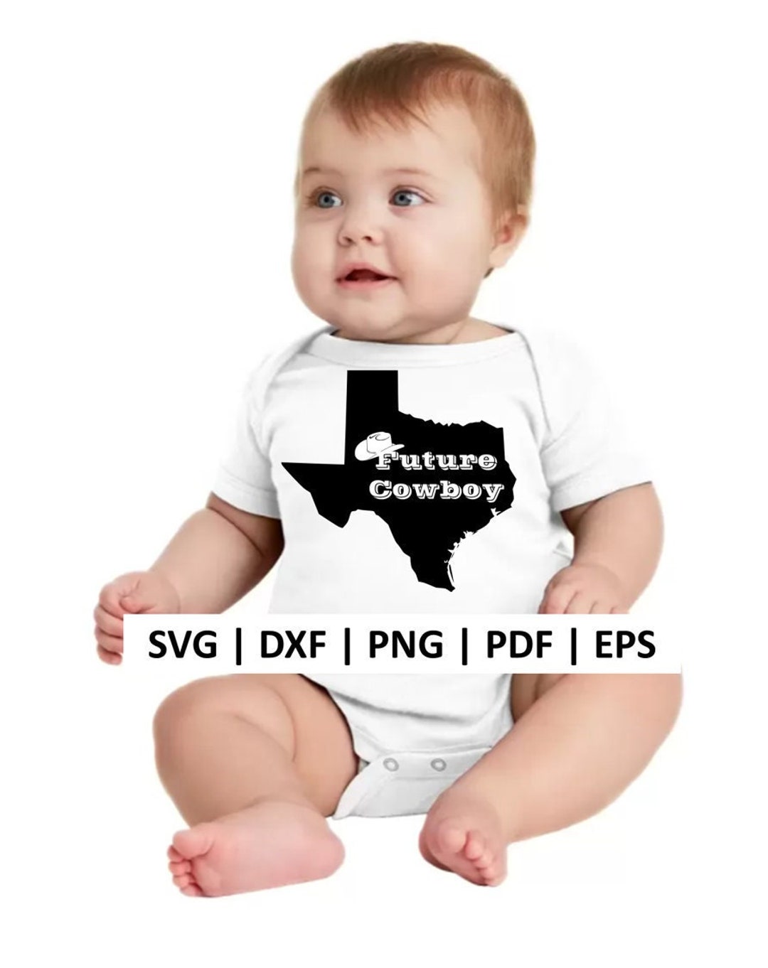 Future Cowboy Svg Texas Baby Svg Texan Svg SVG Eps PDF - Etsy